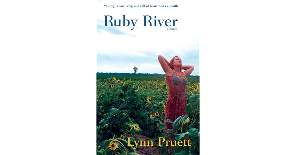 Ruby River: A Novel by Lynn Pruett