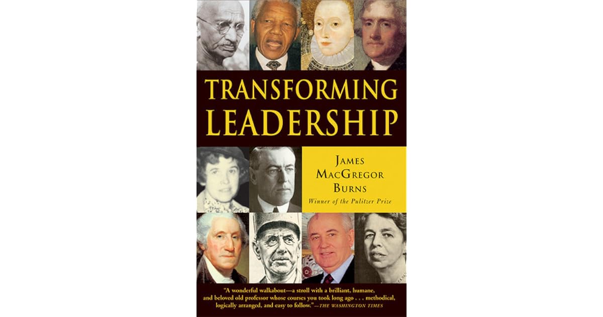 Transforming Leadership by James MacGregor Burns