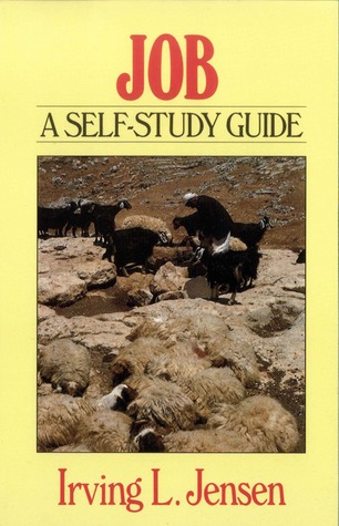 Job- Jensen Bible Self Study Guide by Irving L. Jensen