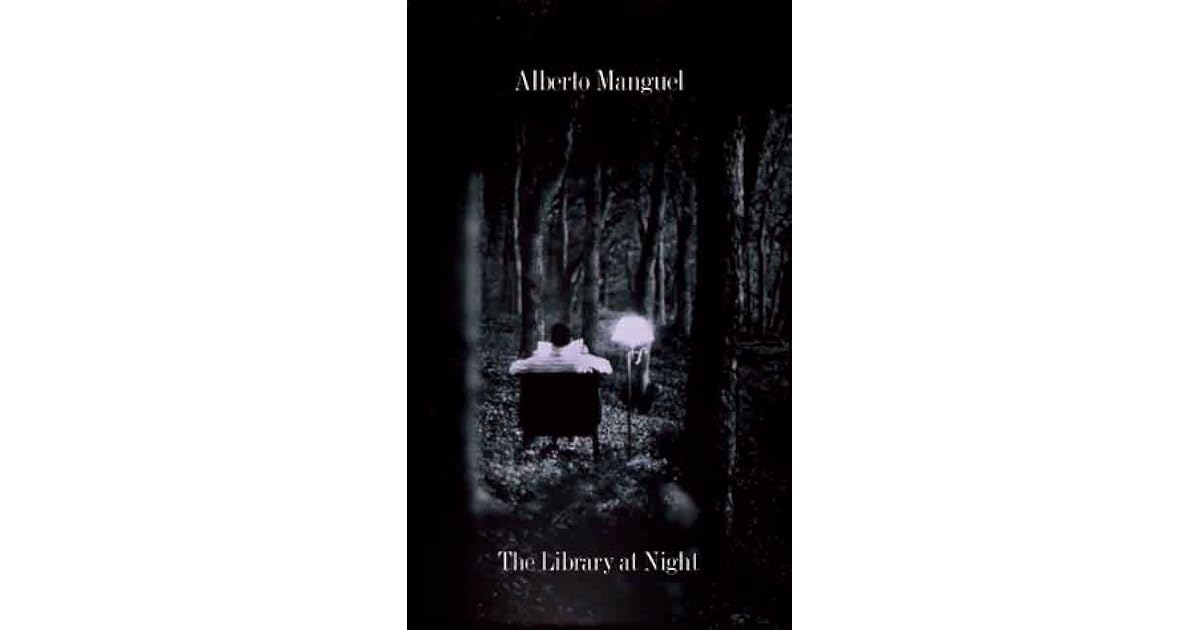 The Library at Night by Alberto Manguel