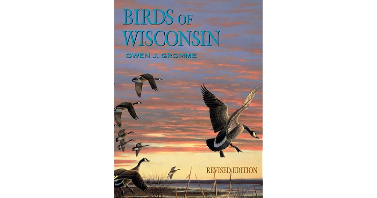 Birds of Wisconsin by Owen J. Gromme