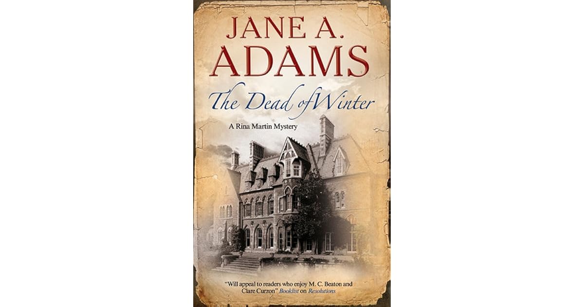 The Dead Of Winter (Rina Martin, #5) by Jane A. Adams