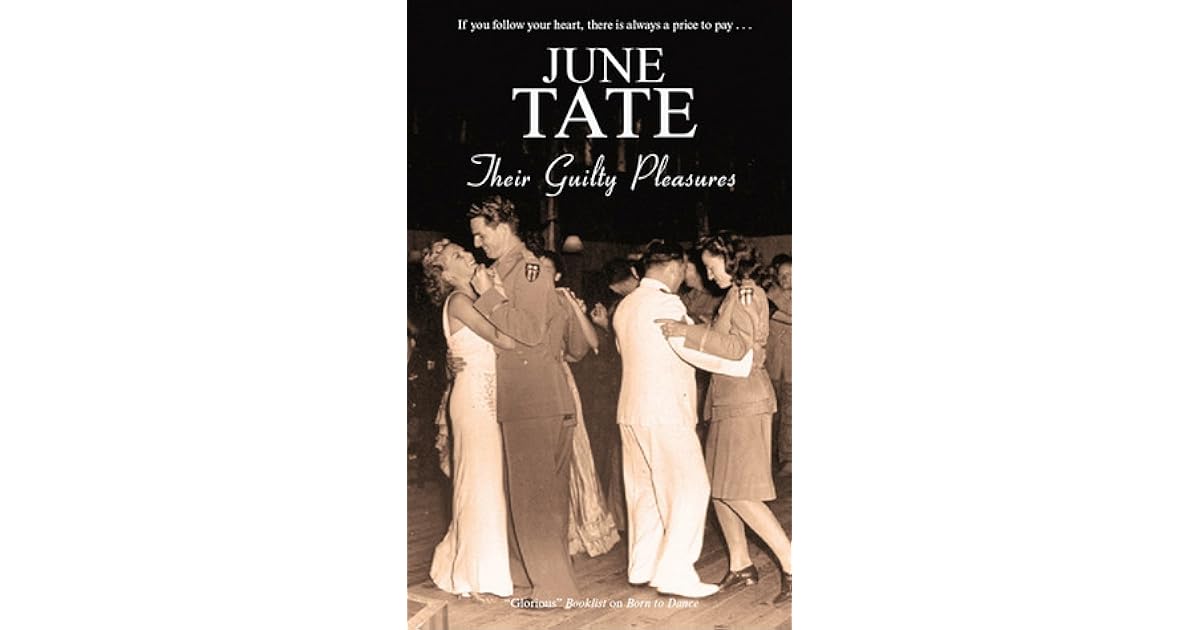 Their Guilty Pleasures by June Tate