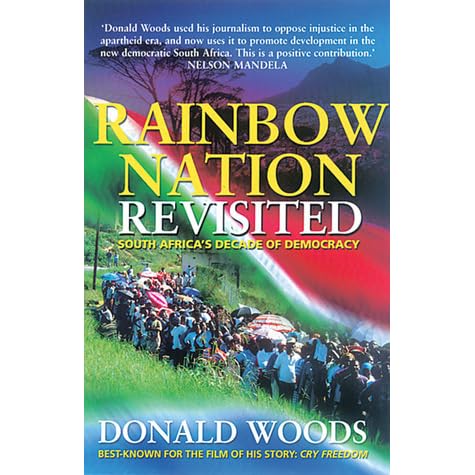 Rainbow Nation Revisited: South Africa's Decade of Democracy by Donald ...