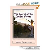 The Secret of the Golden Flower: A Chinese Book of Life by Lü Dongbin