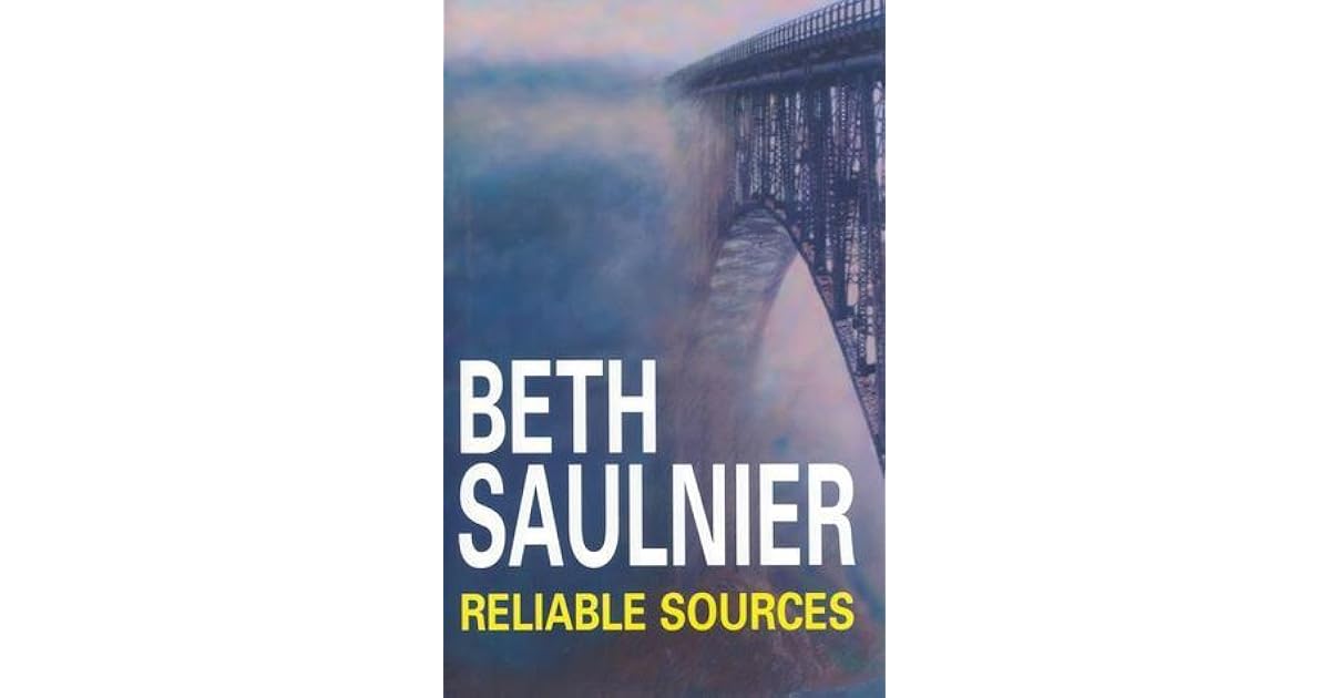 Reliable Sources (Alex Bernier, #1) by Beth Saulnier