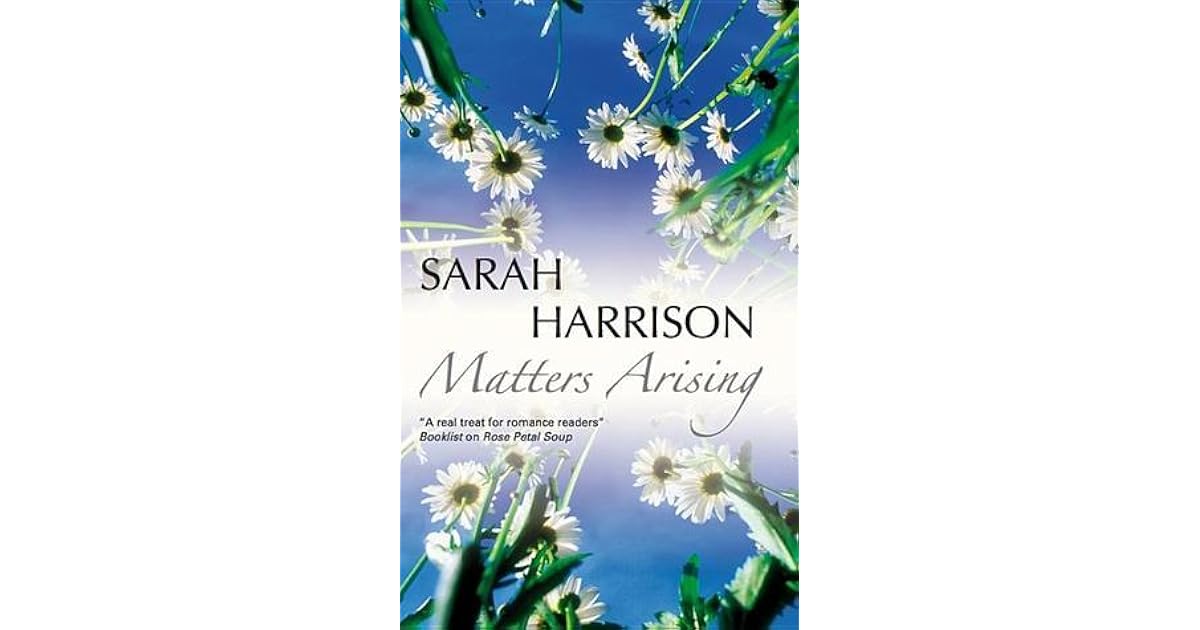 Matters Arising by Sarah Harrison