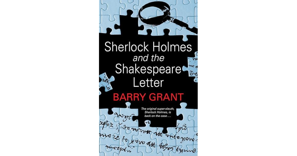 Sherlock Holmes and the Shakespeare Letter by Barry Grant