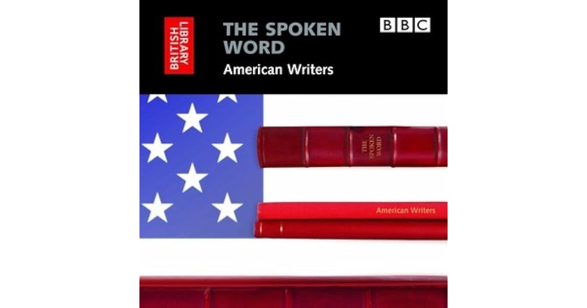 The Spoken Word: American Writers, 3-CD Set by British Library