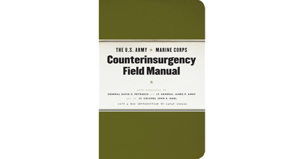 The U.S. Army/Marine Corps Counterinsurgency Field Manual by U.S ...