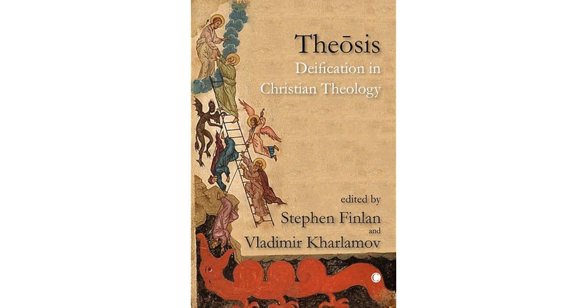 Theosis: Deification In Christian Theology by Vladimir Kharlamov