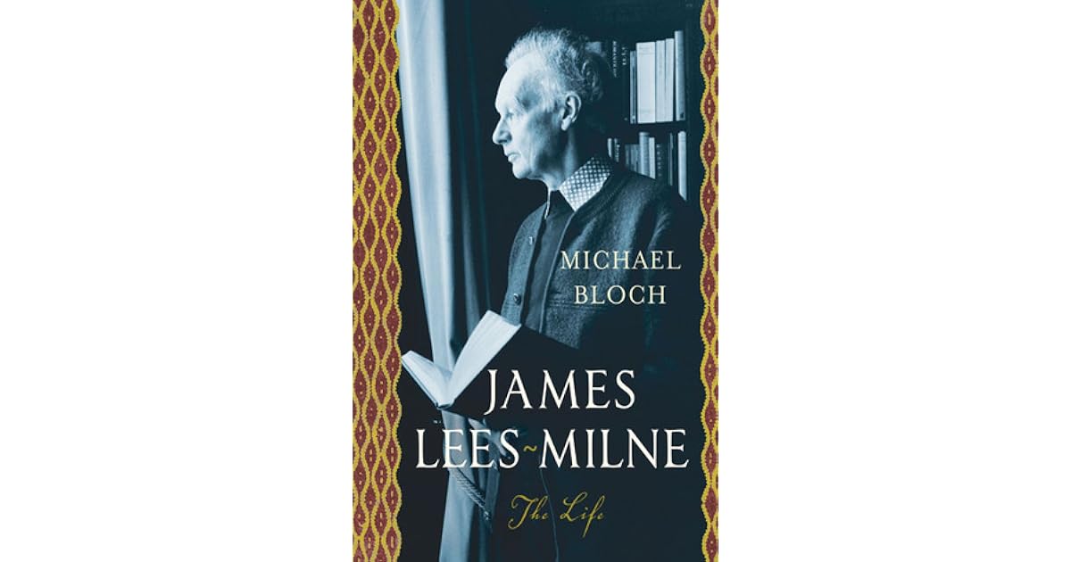 James Lees-Milne: The Life by Michael Bloch