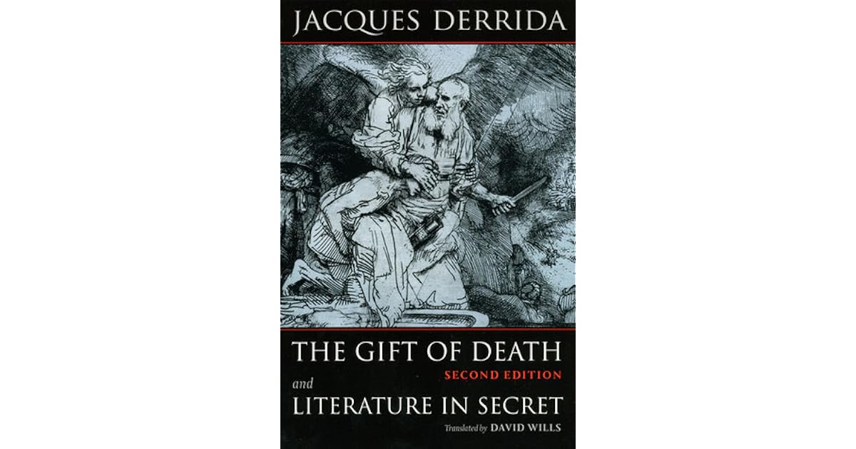 The Gift of Death and Literature in Secret by Jacques Derrida