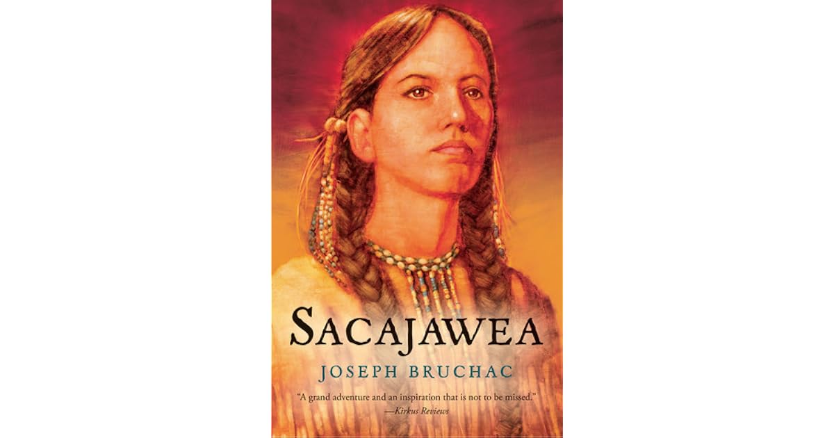 Sacajawea by Joseph Bruchac