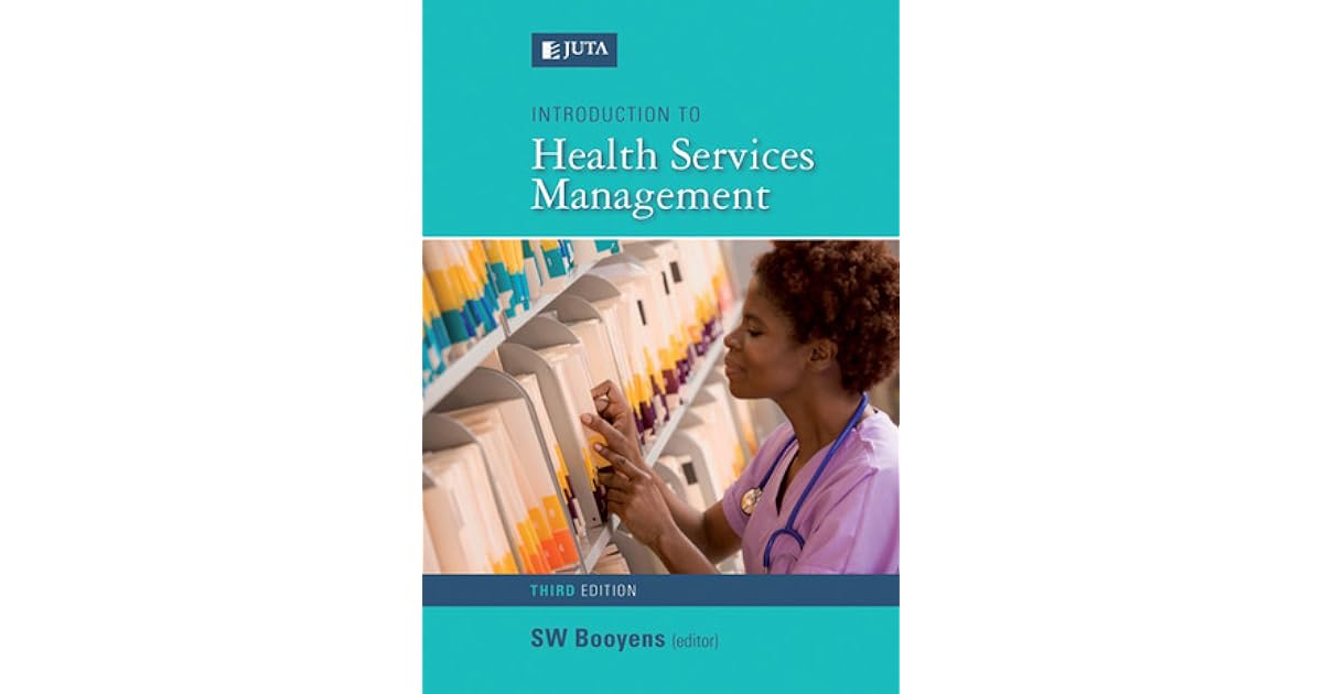 Introduction to Health Services Management by Susanne Booyens