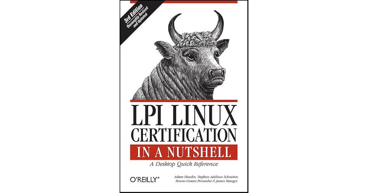 LPI Linux Certification in a Nutshell by Adam Haeder