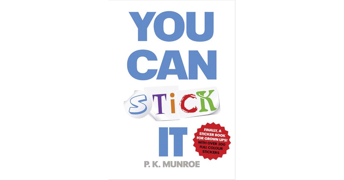 You Can Stick It by P.K. Munroe