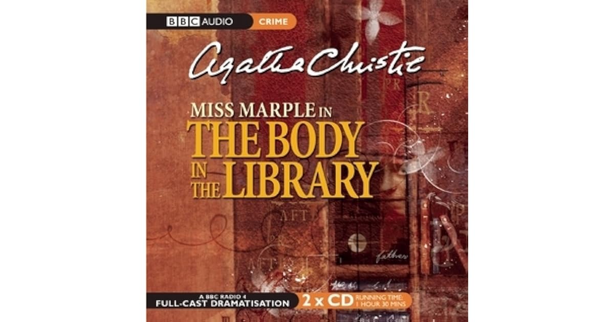 The Body in the Library by Michael Bakewell