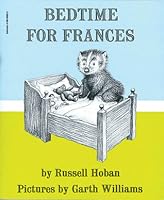 Bedtime for Frances by Russell Hoban