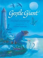 Gentle Giant by Michael Morpurgo
