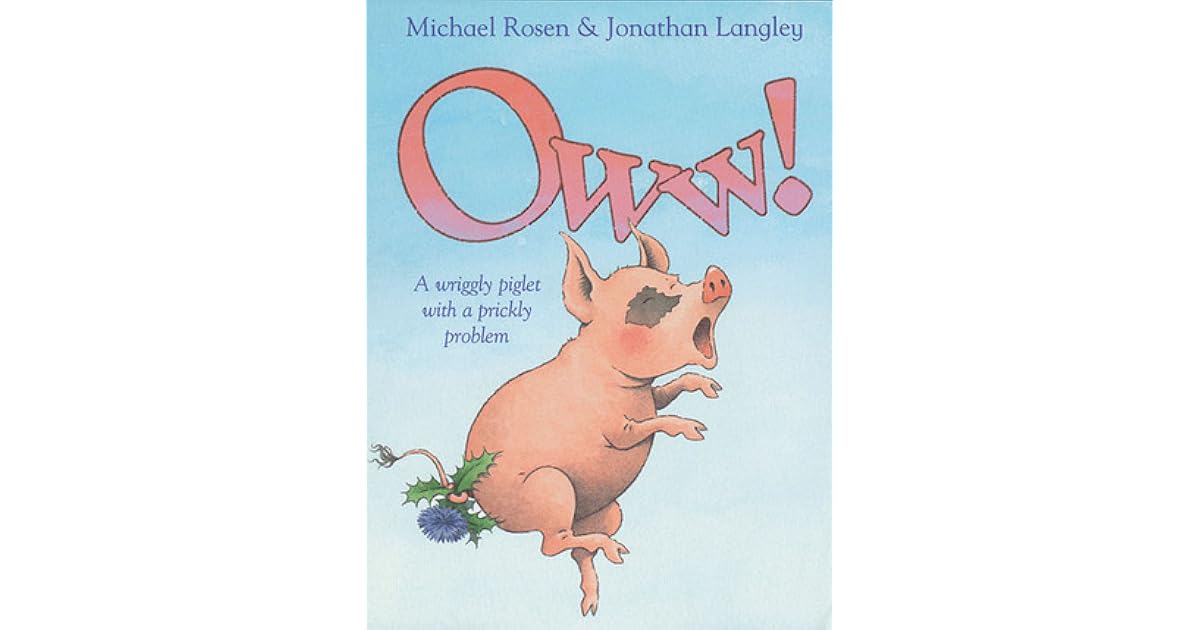 Oww! by Michael Rosen