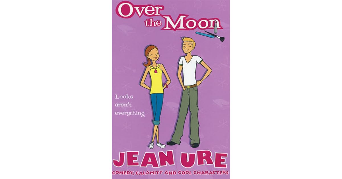 Over the Moon by Jean Ure