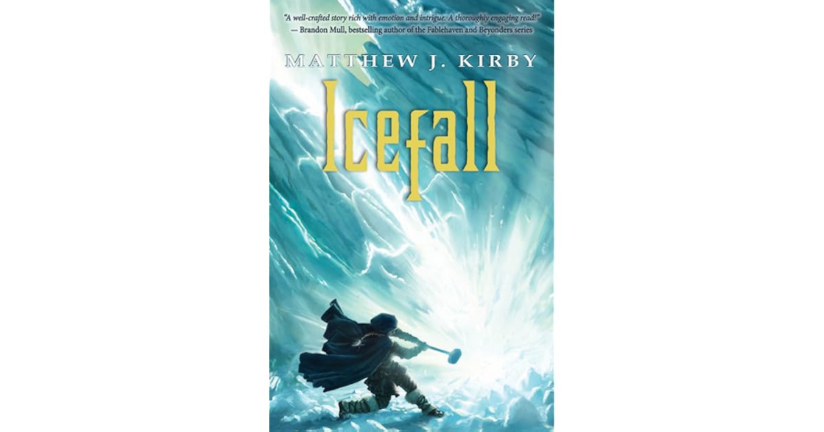 Icefall by Matthew J. Kirby