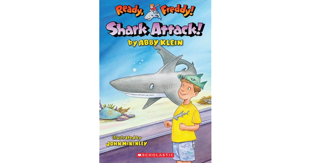 Shark Attack! (Ready, Freddy! Series #24) by Abby Klein