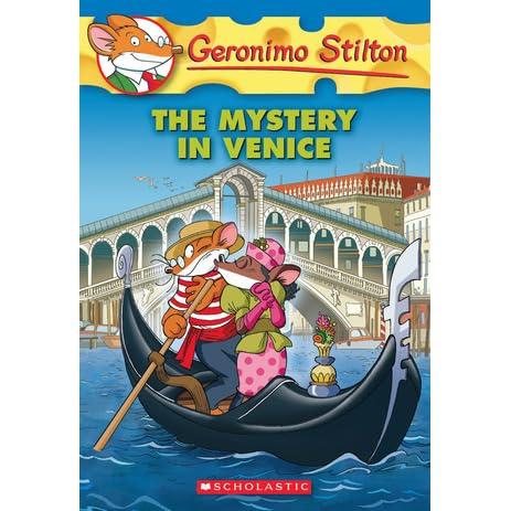The Mystery in Venice (Geronimo Stilton, #48) by Geronimo Stilton ...