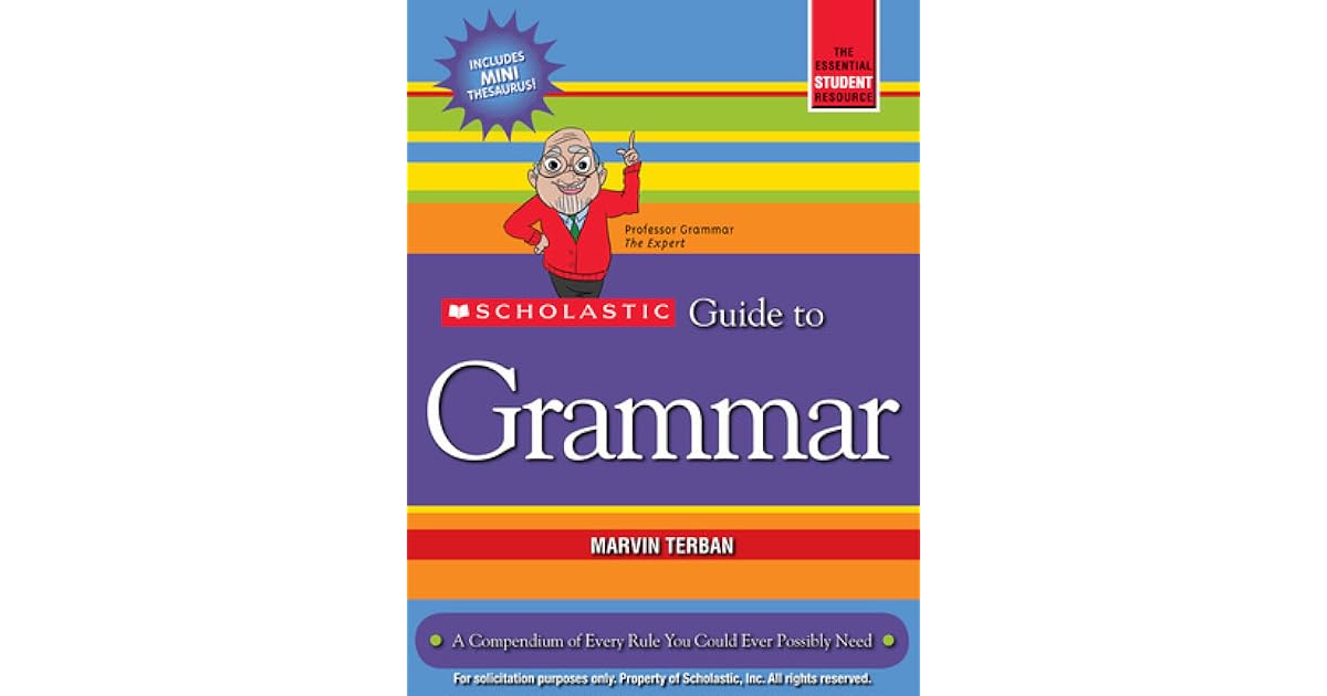 Scholastic Guide to Grammar by Marvin Terban