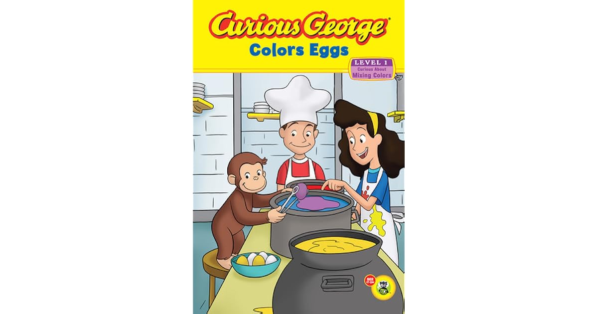 Curious George Colors Eggs Early Reader by H.A. Rey