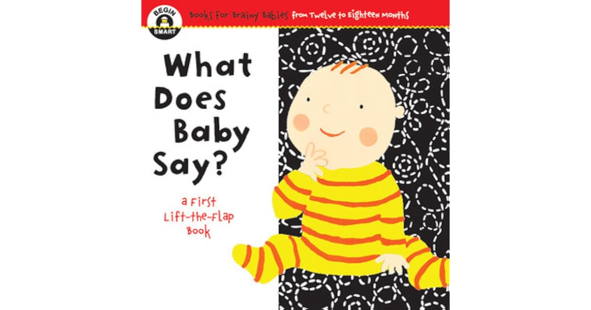 Begin Smart™ What Does Baby Say? by Begin Smart Books