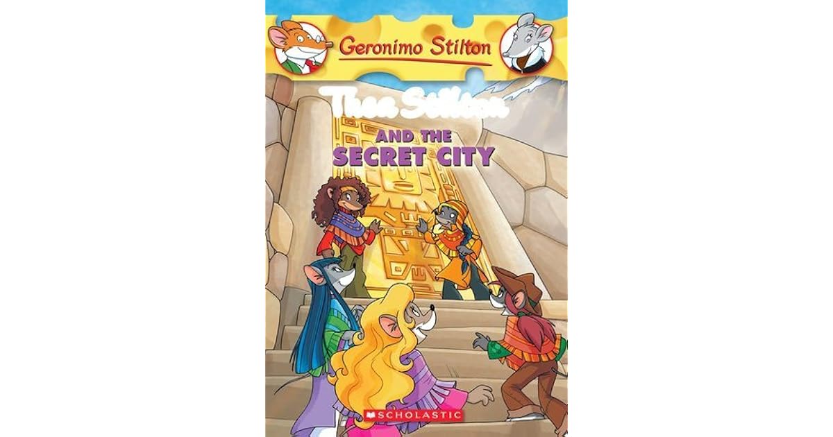 Thea Stilton and the Secret City by Thea Stilton