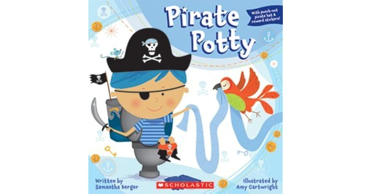 Pirate Potty by Samantha Berger