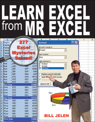 Learn Excel from Mr. Excel: 277 Excel Mysteries Solved by Bill Jelen