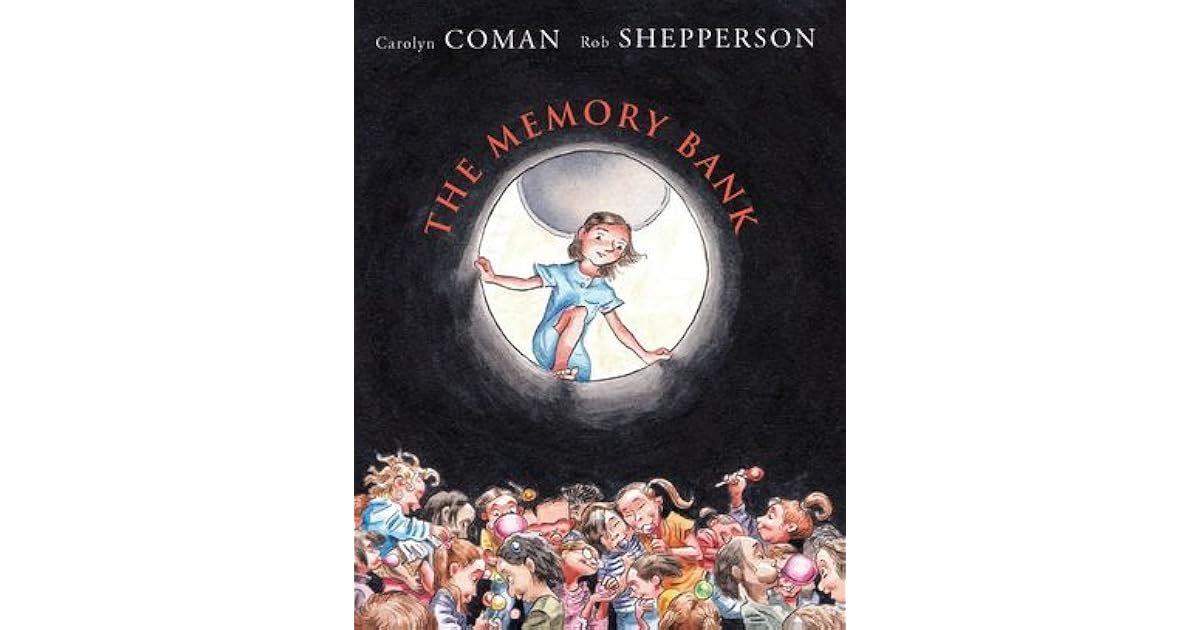The Memory Bank by Carolyn Coman