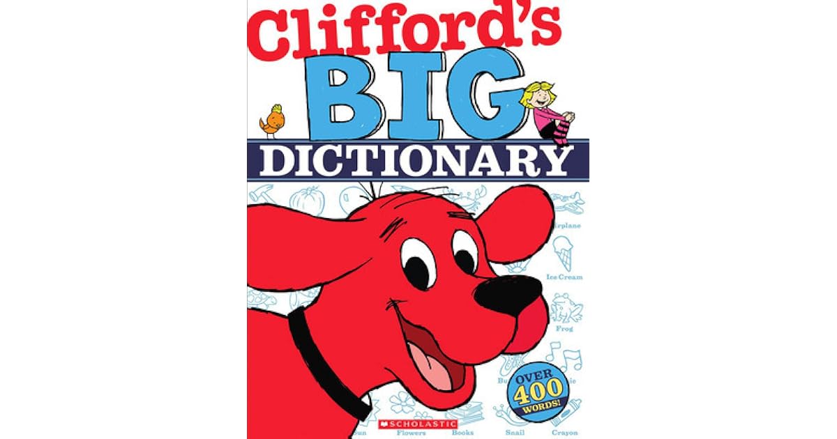 Clifford's Big Dictionary by Norman Bridwell