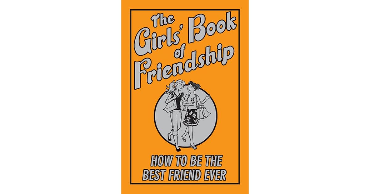 The Girls' Book Of Friendship by Gemma Reece