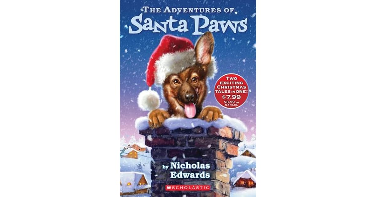 The Adventures Of Santa Paws: by Nicholas Edwards