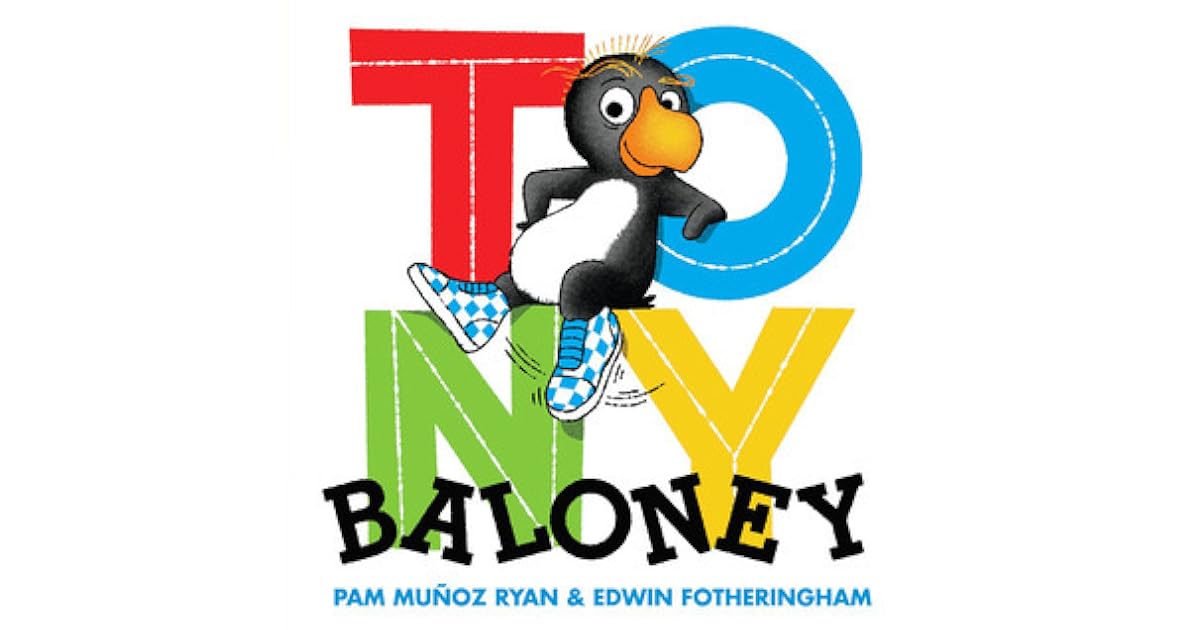 Tony Baloney by Pam Muñoz Ryan