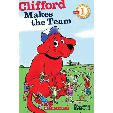 Clifford Makes the Team by Norman Bridwell — Reviews, Discussion ...