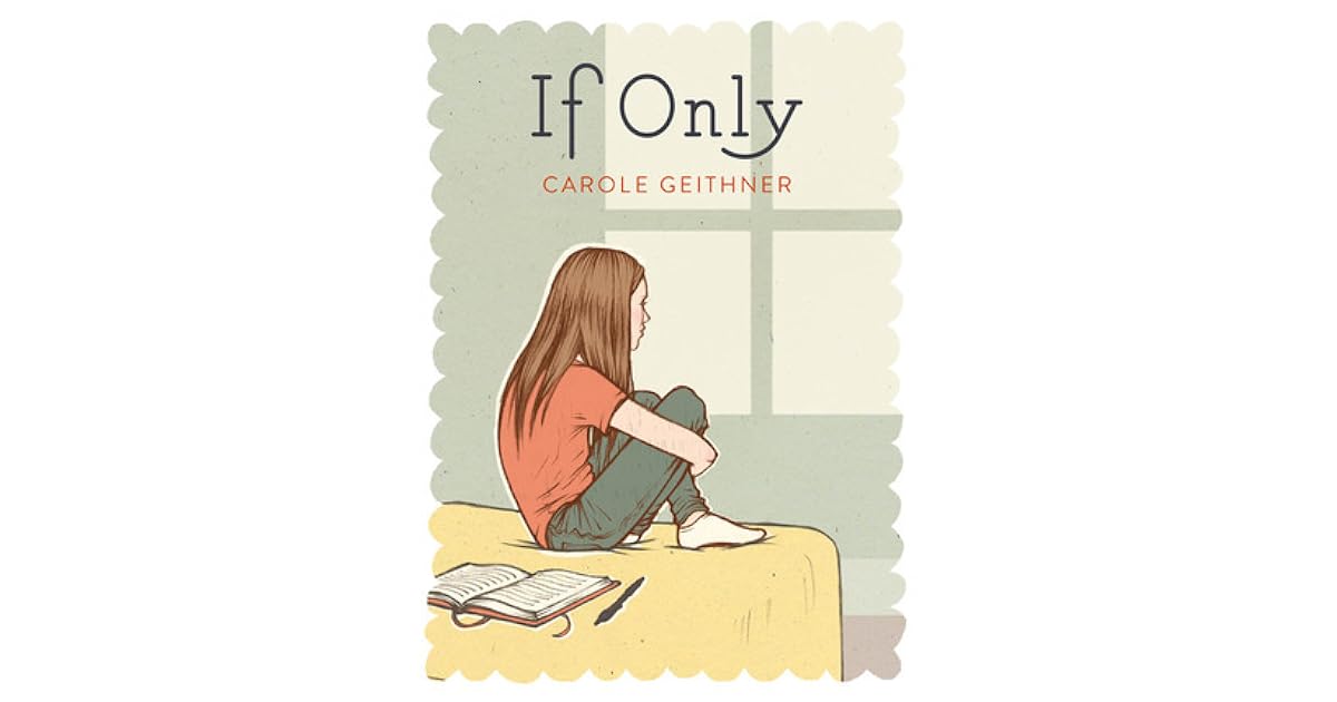 If Only by Carole Geithner