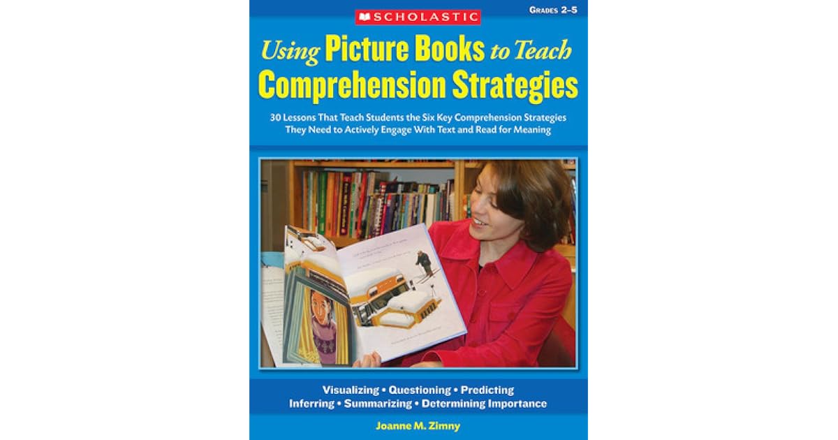 using-picture-books-to-teach-comprehension-strategies-30-lessons-that