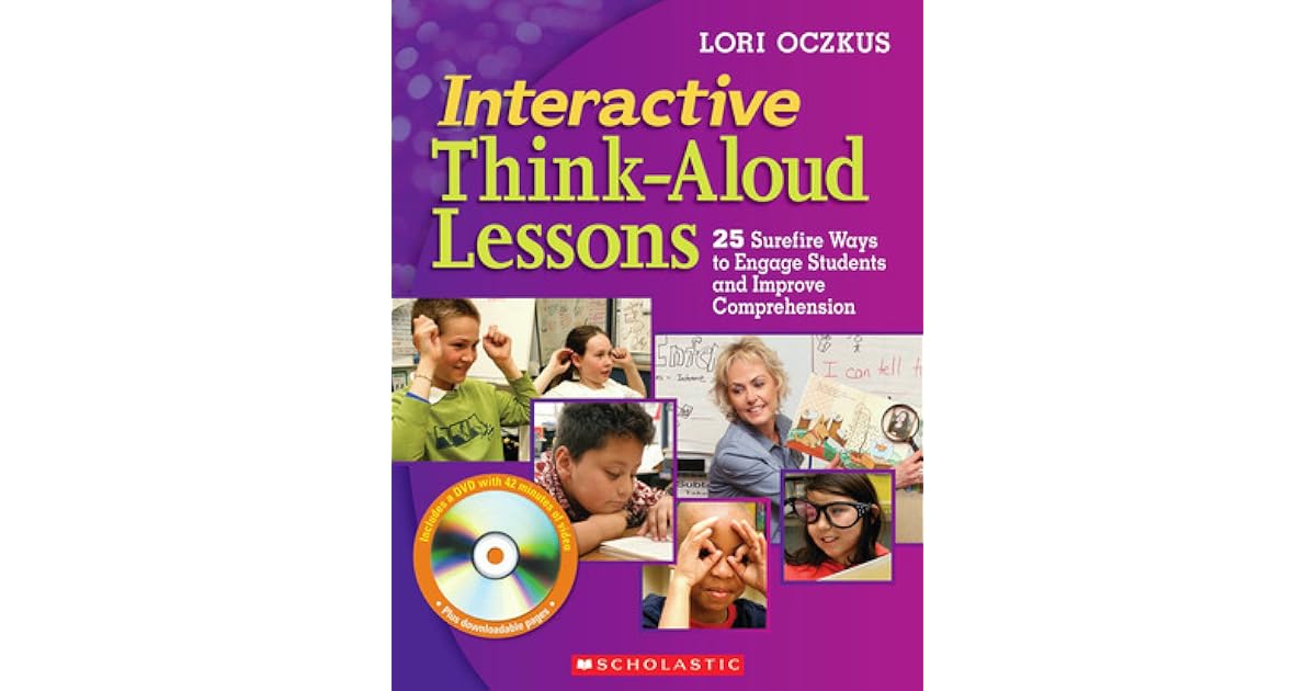 Interactive Think-Aloud Lessons: 25 Surefire Ways to Engage Students ...