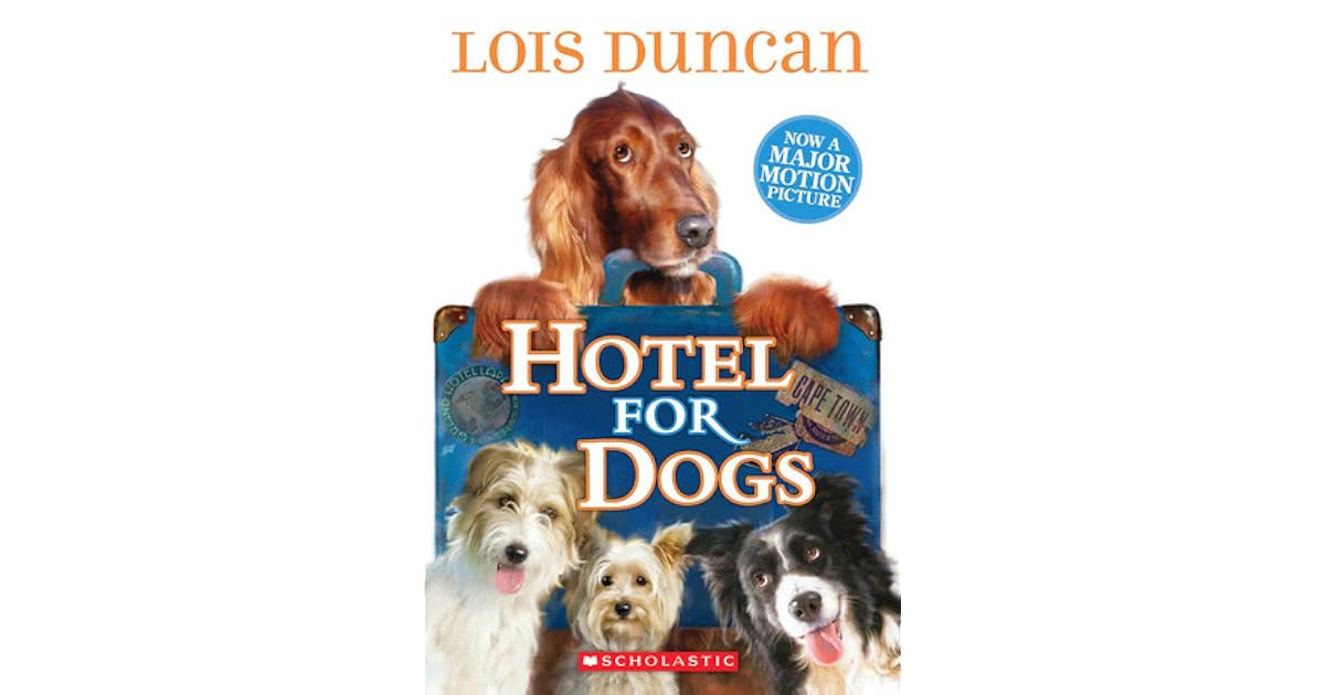 Hotel for Dogs (Hotel for Dogs, #1) by Lois Duncan