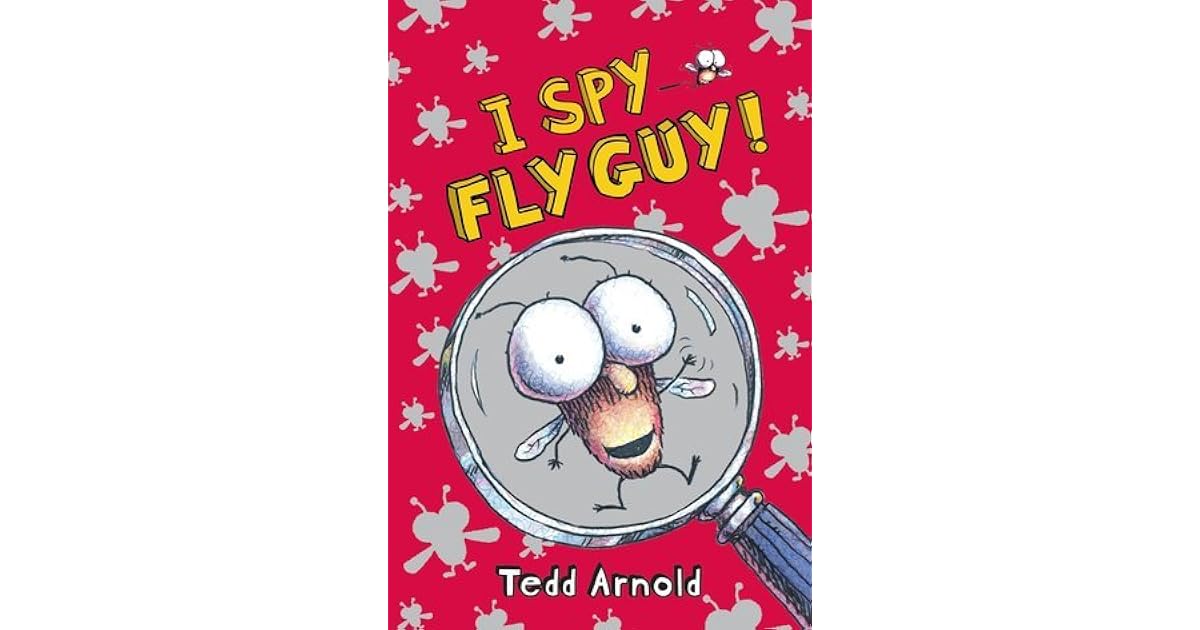 I Spy Fly Guy! (Fly Guy, #7) by Tedd Arnold
