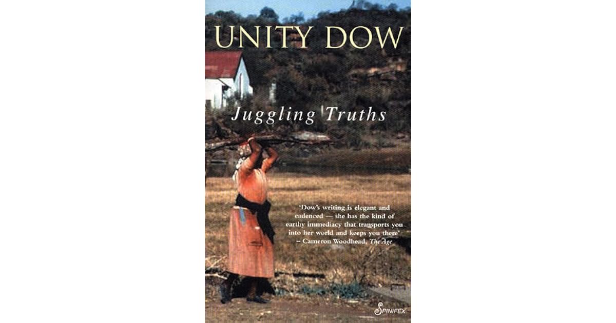 Juggling Truths by Unity Dow