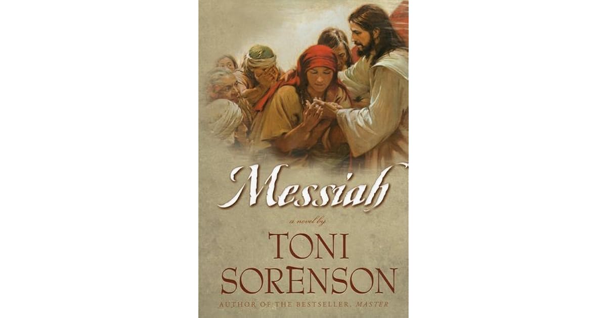 Messiah by Toni Sorenson