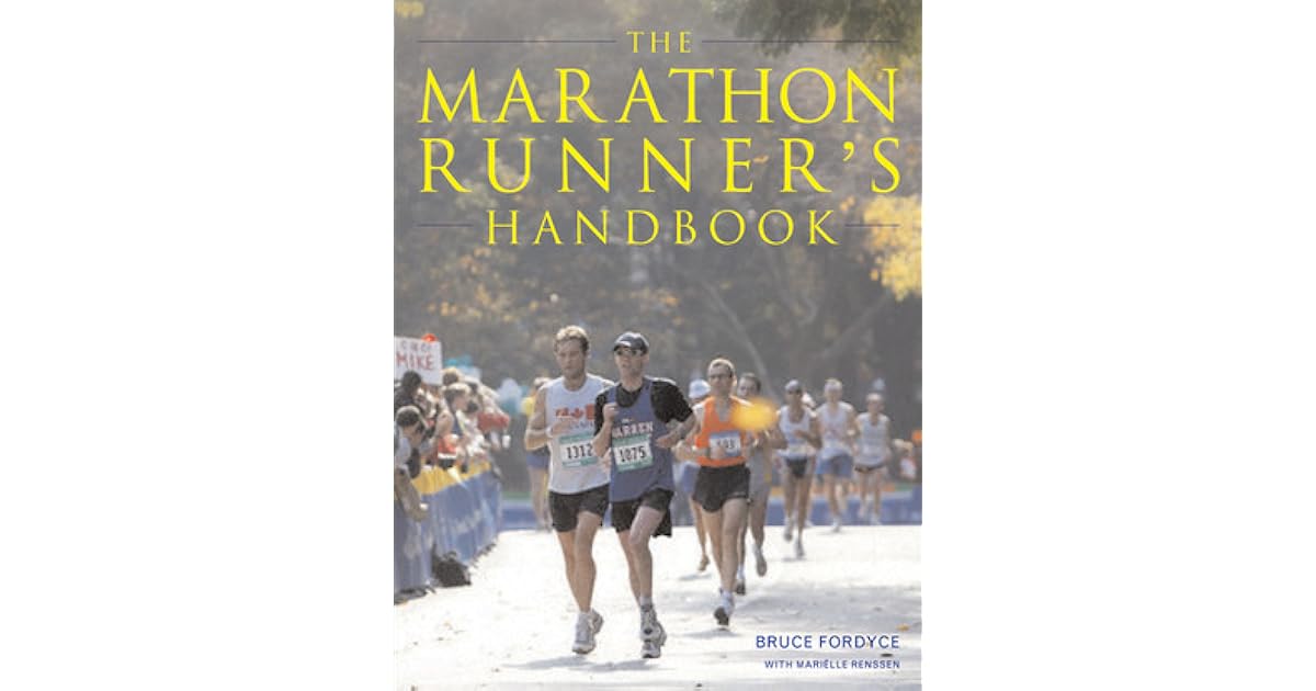 The Marathon Runner's Handbook by Bruce Fordyce