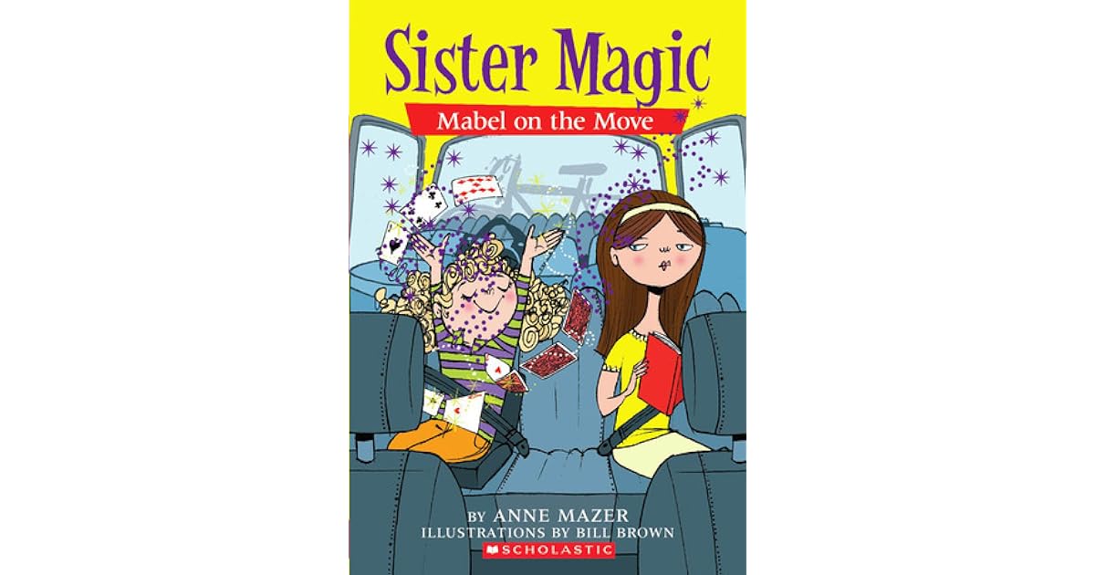 Mabel On The Move (Sister Magic, #6) by Anne Mazer